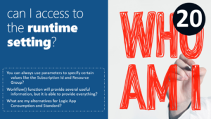 Accessing Runtime Settings (Part II) – Logic App Standard