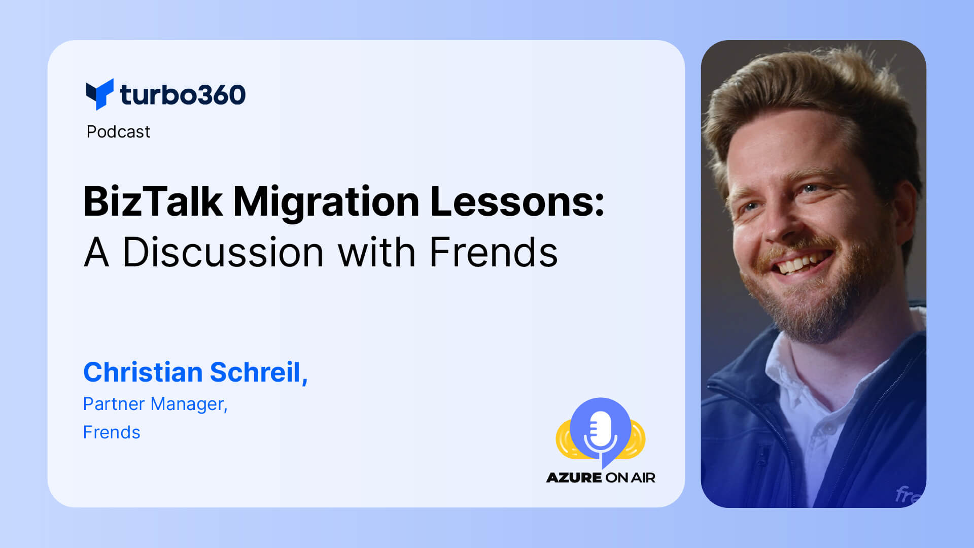 Podcast: BizTalk Migration Lessons with Frends